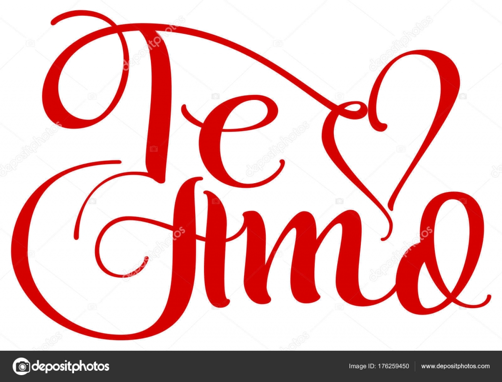 Te Amo Traducción De La Lengua Española Te Amo Caligrafía Manuscrita