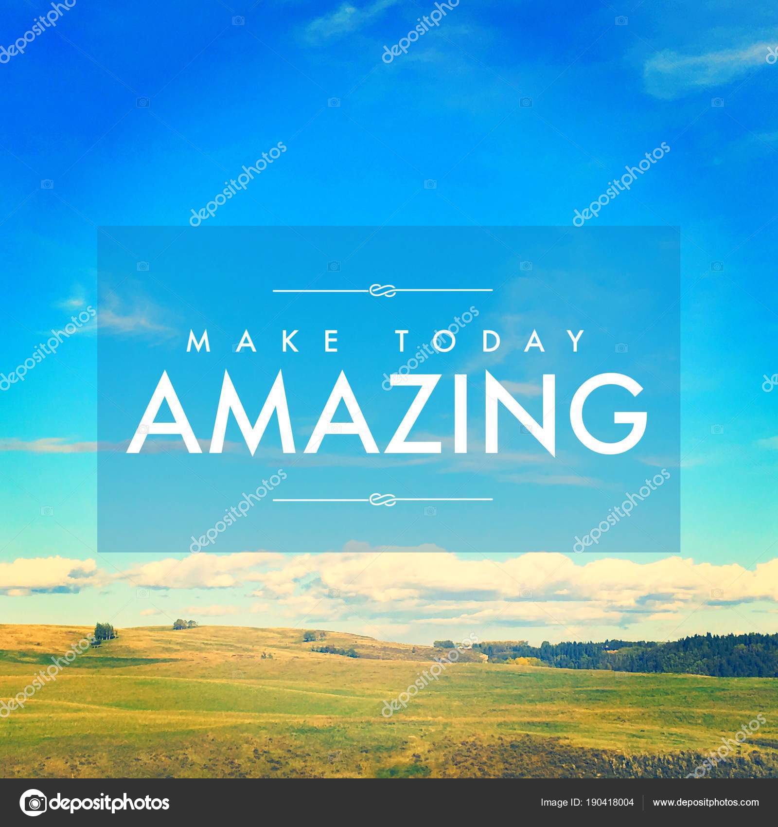Quote Make Today Amazing ⬇ Stock Photo, Image by © melking #190418004