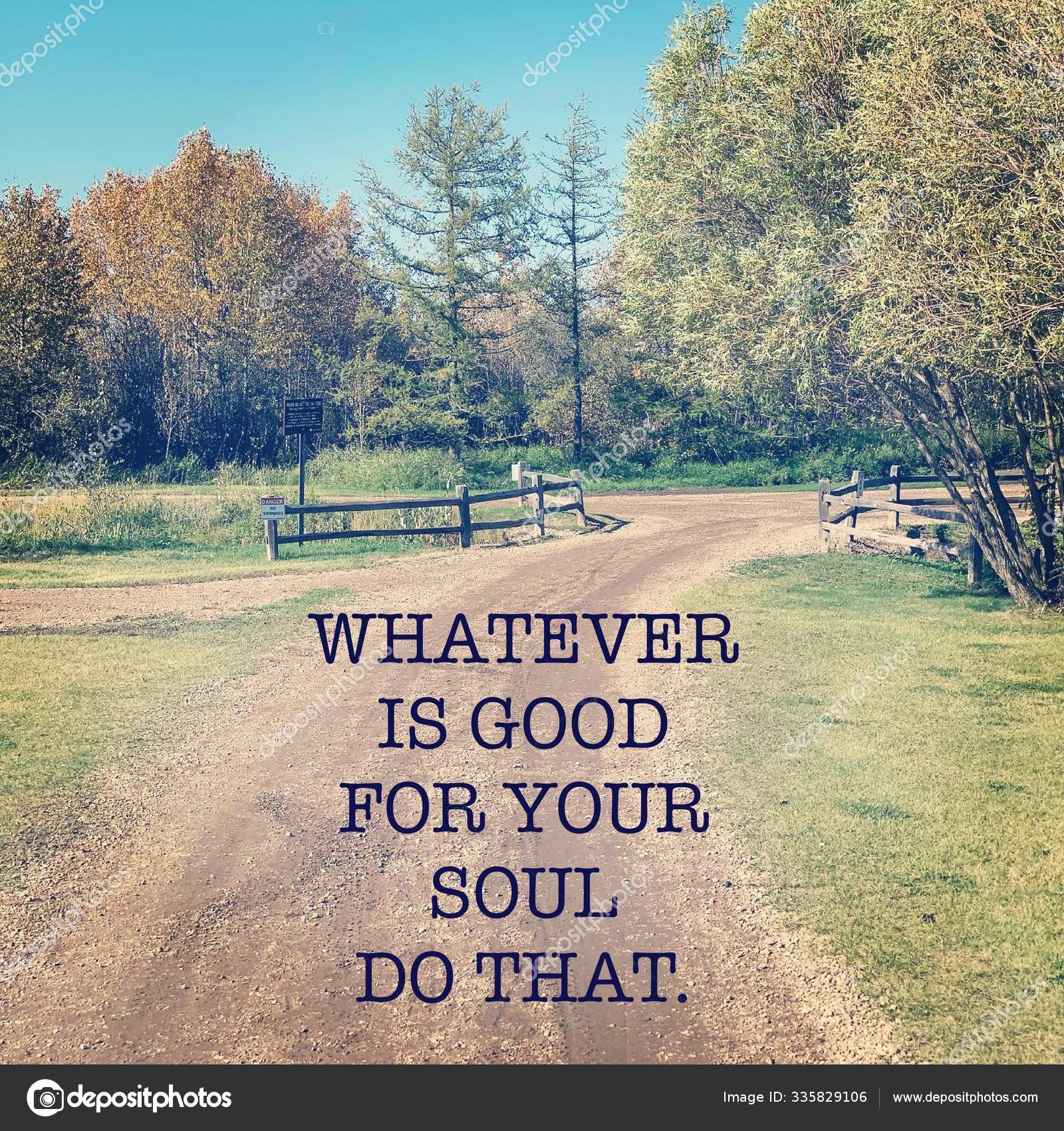 Inspirational Quote - Whatever is good for your soul do that — Stock ...