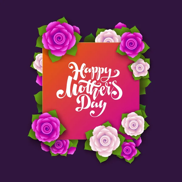 Happy Mothers Day lettering. Mothers day greeting card with Blooming ... Happy Mothers Day lettering. Mothers day greeting card with Blooming ...