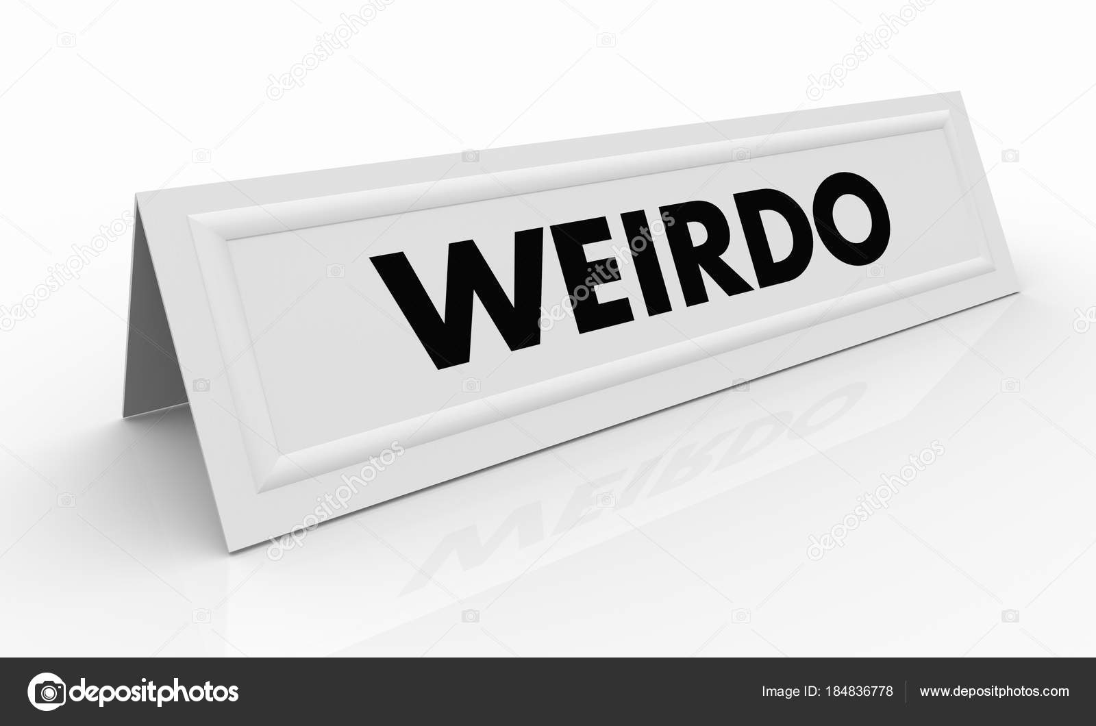 Weirdo Sign
