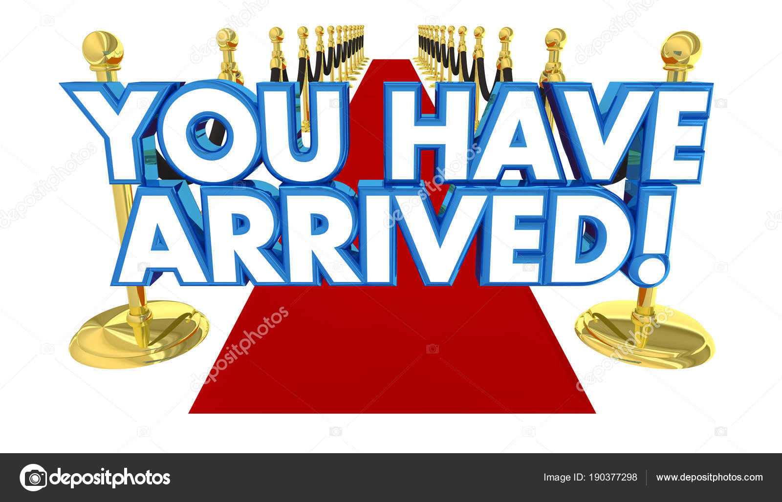 You Have Arrived Style Red Carpet Words Illustration — Stock Photo ...