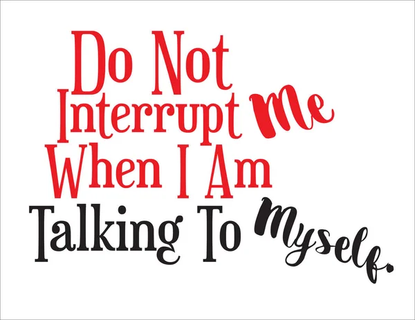 Do not interrupt Vector Art Stock Images | Depositphotos