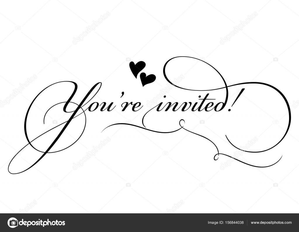 You are Invited! Vector Handmade Calligraphy with Twirl and Two Hearts ...