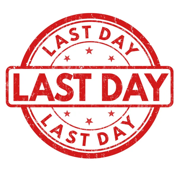 Last day Vector Art Stock Images | Depositphotos