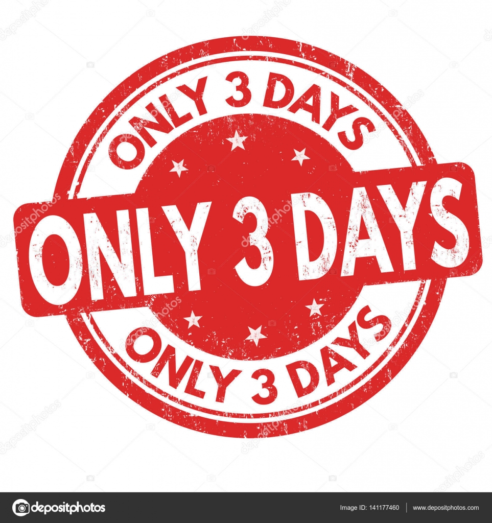 Only 3 days sign or stamp Stock Vector Image by ©roxanabalint #141177460