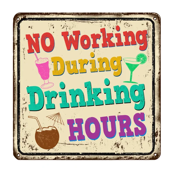No working during drinking hours, vintage poster — Stock Vector ... No working during drinking hours, vintage poster — Stock Vector ...