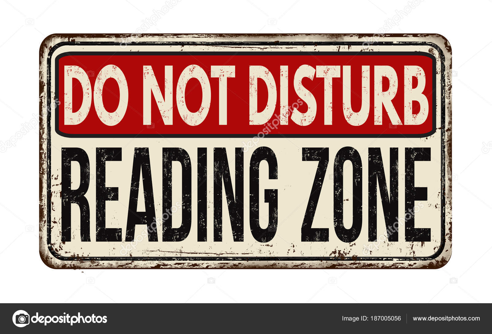 Do not disturb, reading zone vintage rusty metal sign Stock Vector ...
