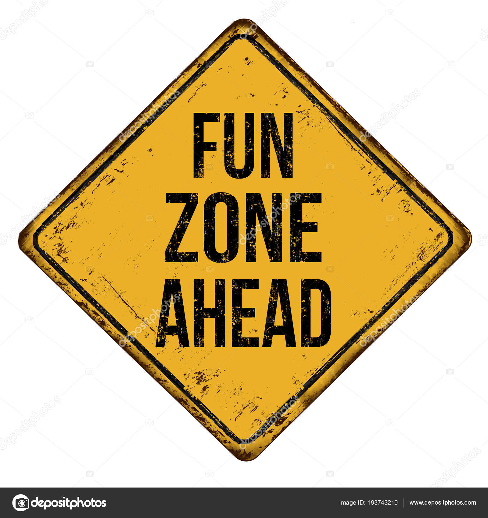 Fun zone ahead vintage rusty metal sign Stock Vector by ©roxanabalint ...