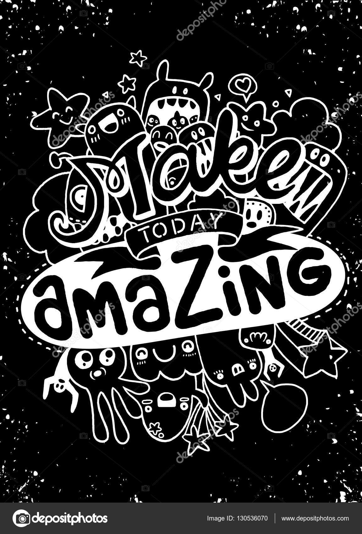 Make today amazing. Quote. Hand drawn vintage illustration with Stock ...