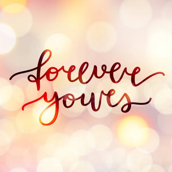 ᐈ Forever yours quotes stock pics, Royalty Free forever yours pictures ...