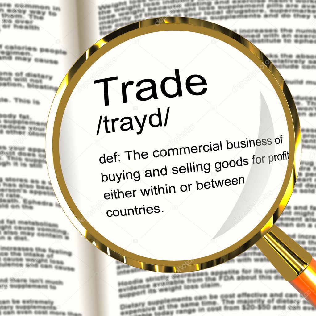 Trade Definition Magnifier Showing Import And Export Of Goods — Stock ...