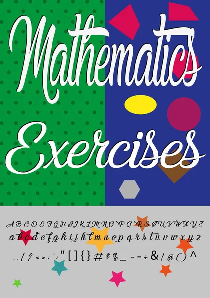 Font script typeface mathematics exercises Brush painted characters ...