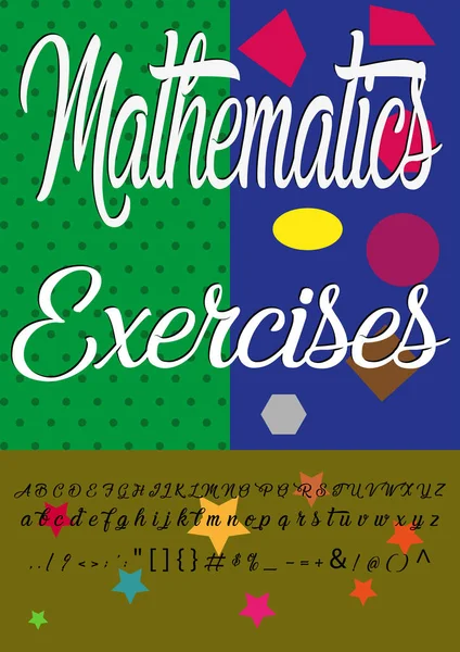 Font script typeface mathematics exercises Brush painted characters ...
