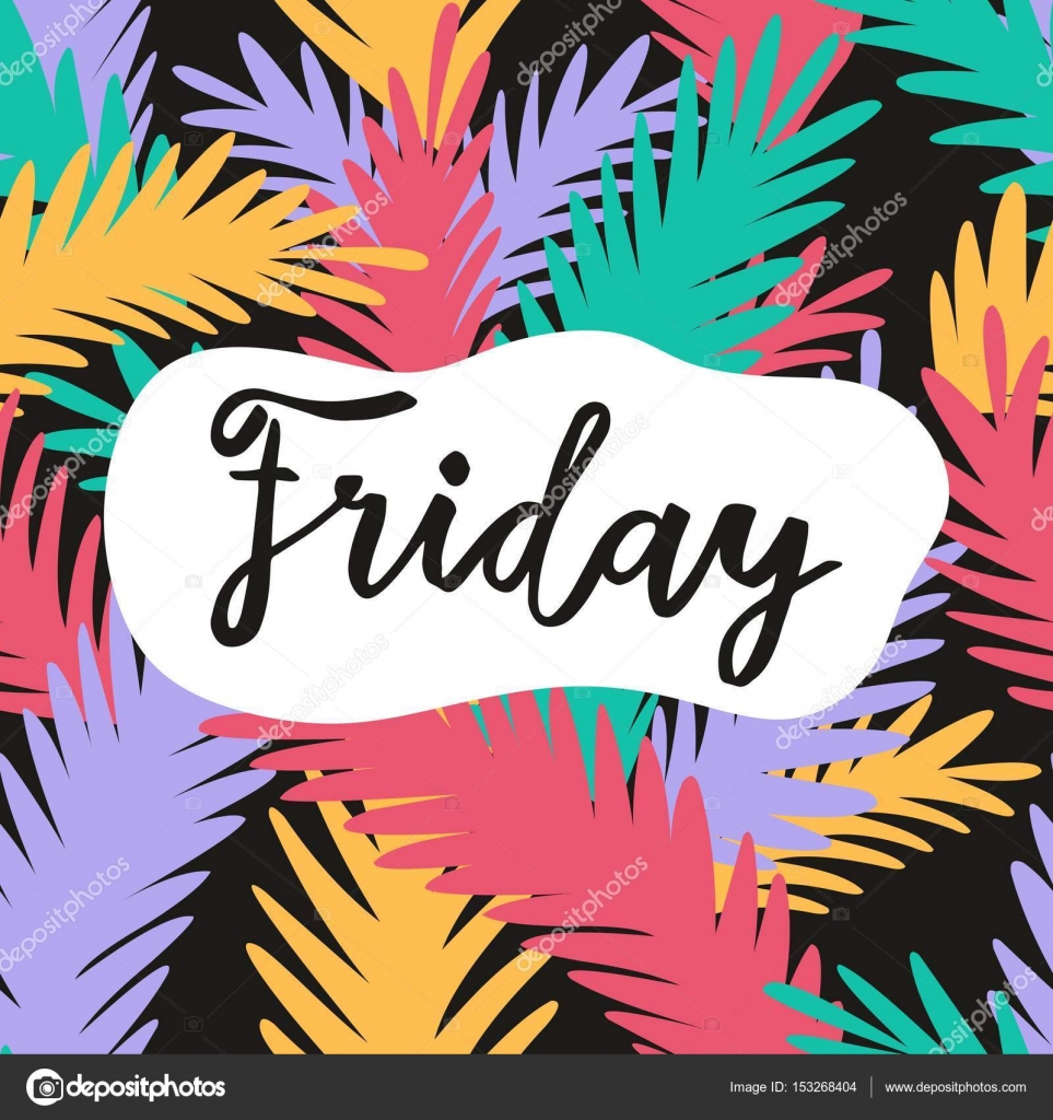 Friday. Colorful postcard with tropical leaves. Vector seamless pattern ...