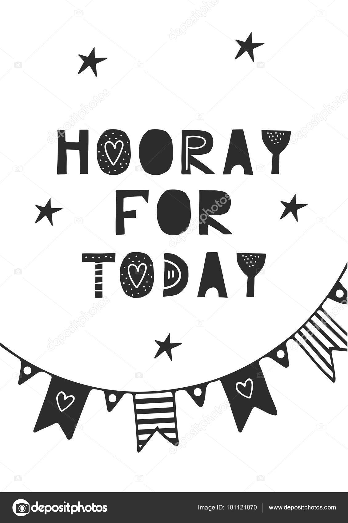 Hooray for today - cute hand drawn nursery birthday poster with cut out ...