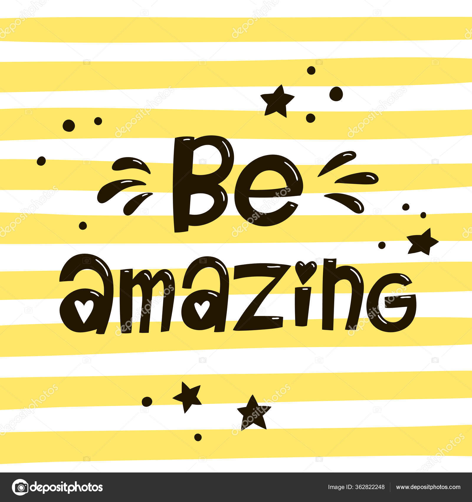Be amazing hand drawn lettering on bright striped background. Vector ...