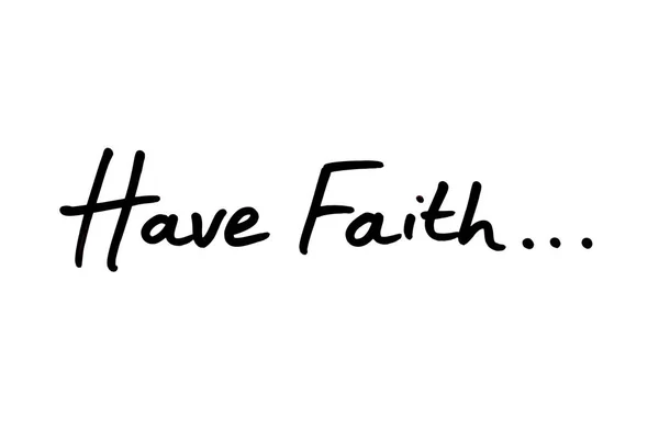 Have faith Stock Photos, Royalty Free Have faith Images | Depositphotos