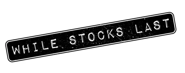 While stocks last Vector Images | Depositphotos