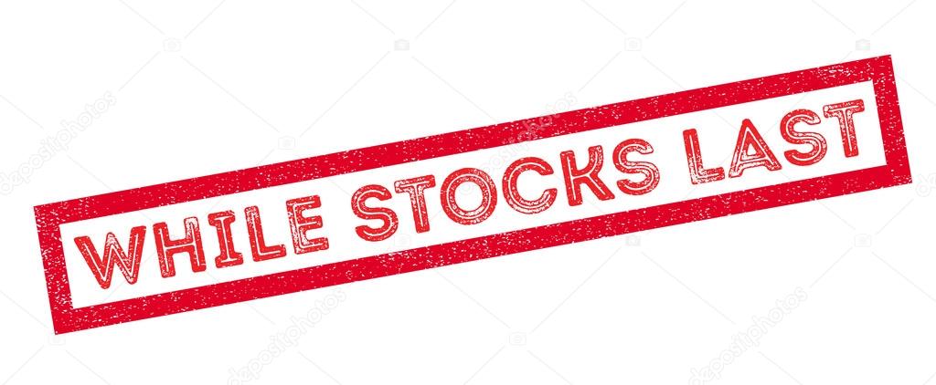 While Stocks Last rubber stamp Stock Vector by ©lkeskinen0 127111146 While Stocks Last rubber stamp Stock Vector by ©lkeskinen0 127111146