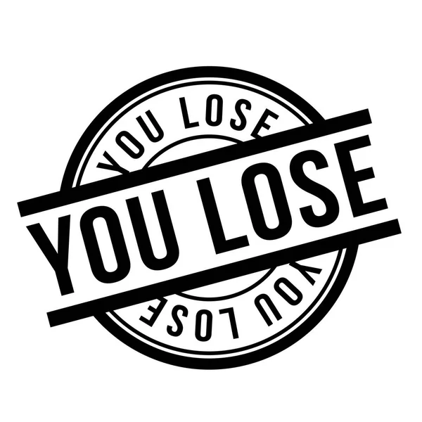 You Lose rubber stamp Stock Vector by ©lkeskinen0 167727384