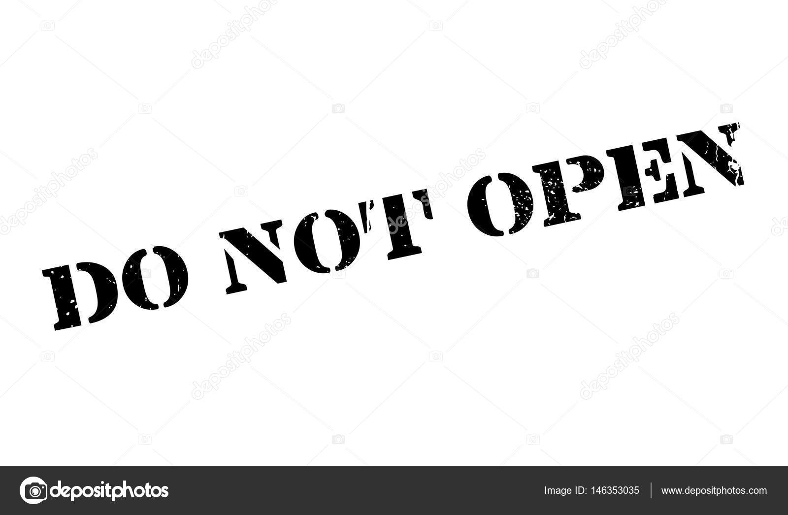 Do Not Open rubber stamp Stock Vector by ©lkeskinen0 146353035