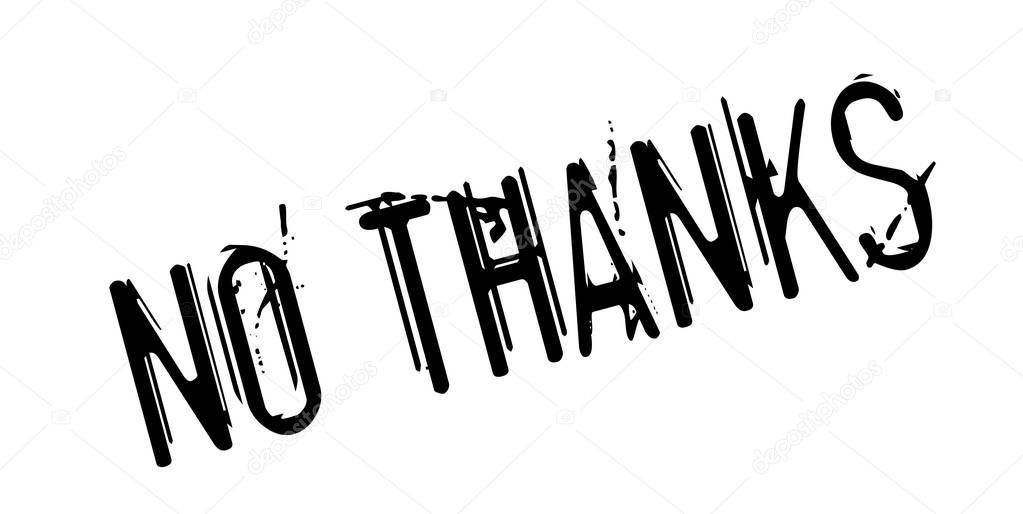 No Thanks rubber stamp — Stock Vector © lkeskinen0 #160889018