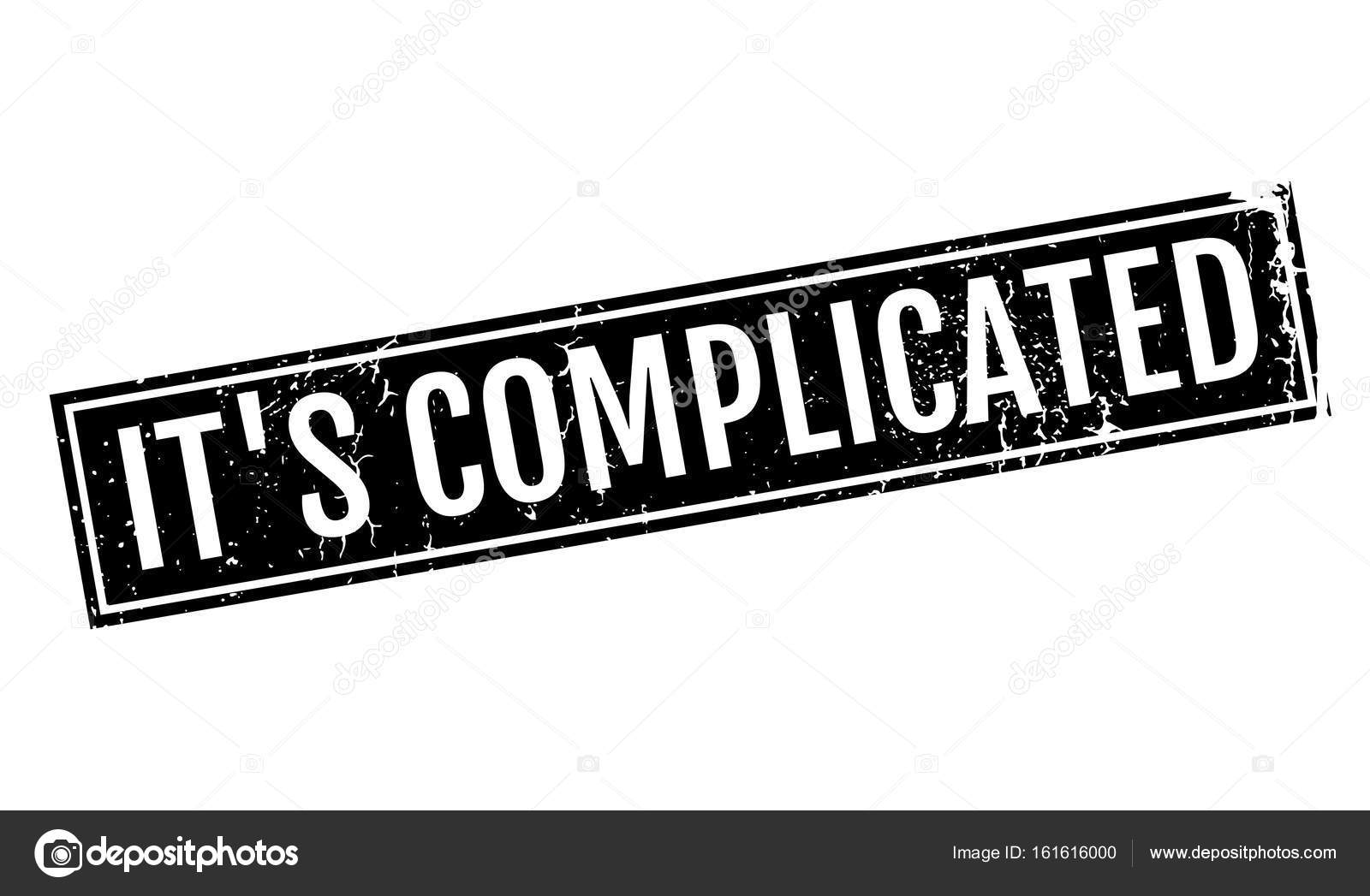 Its Complicated rubber stamp Stock Vector by ©lkeskinen0 161616000