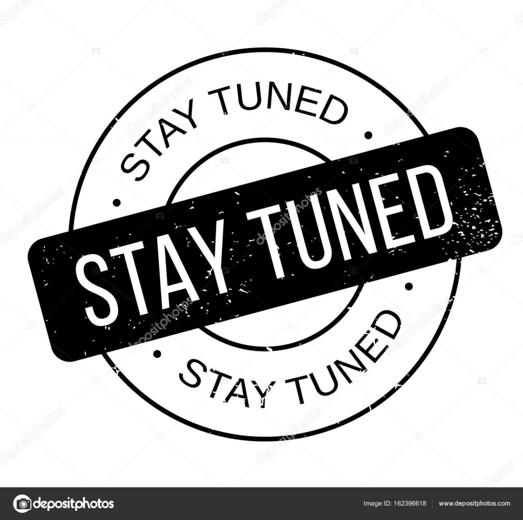 Stay Tuned rubber stamp Stock Vector by ©lkeskinen0 162396618