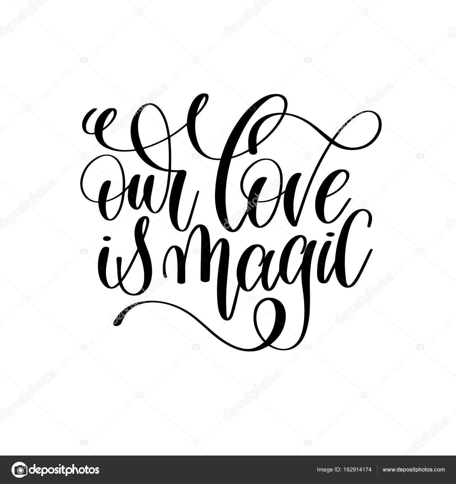Our love is magic black and white hand lettering script Stock Vector ...