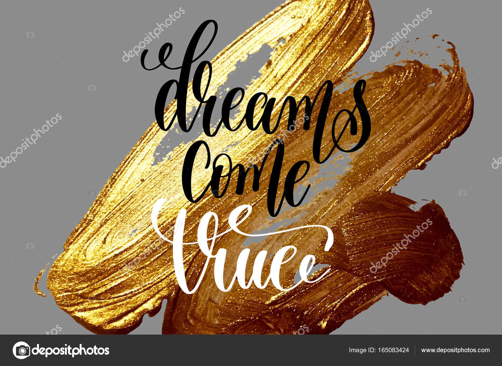 Dreams Come True Hand Lettering Positive Quote On Golden Brush Stock