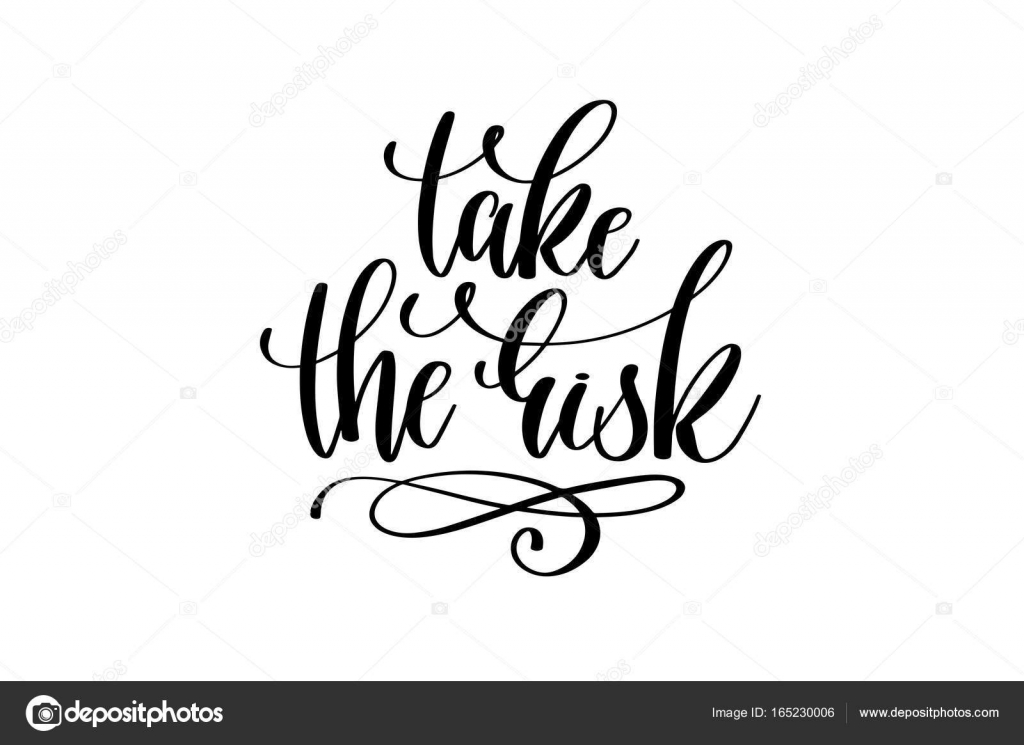 Take the risk - hand lettering inscription Stock Vector Image by ...