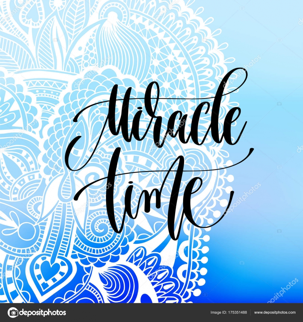 Miracle time - hand lettering poster on froze decorative backgro Stock Vector by ©karakotsya ...