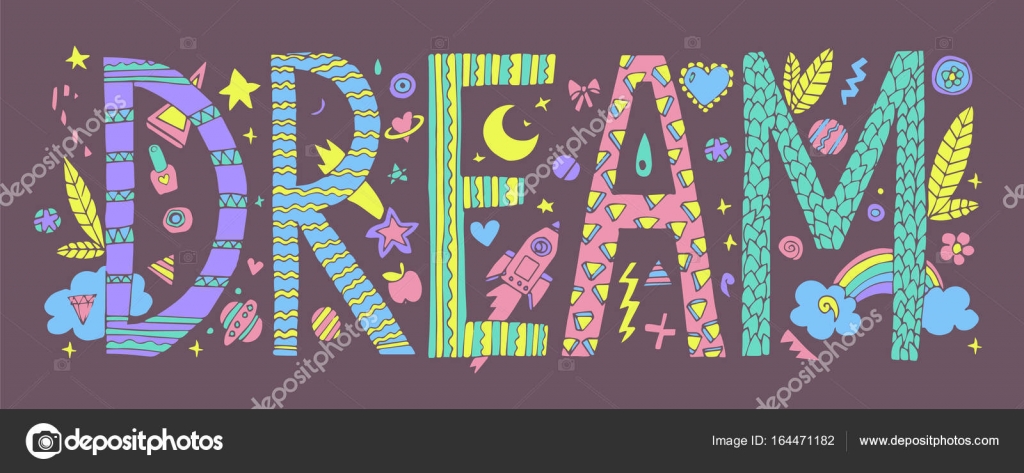 Doodle Dream lettering Stock Vector Image by ©meowlina_meow #164471182