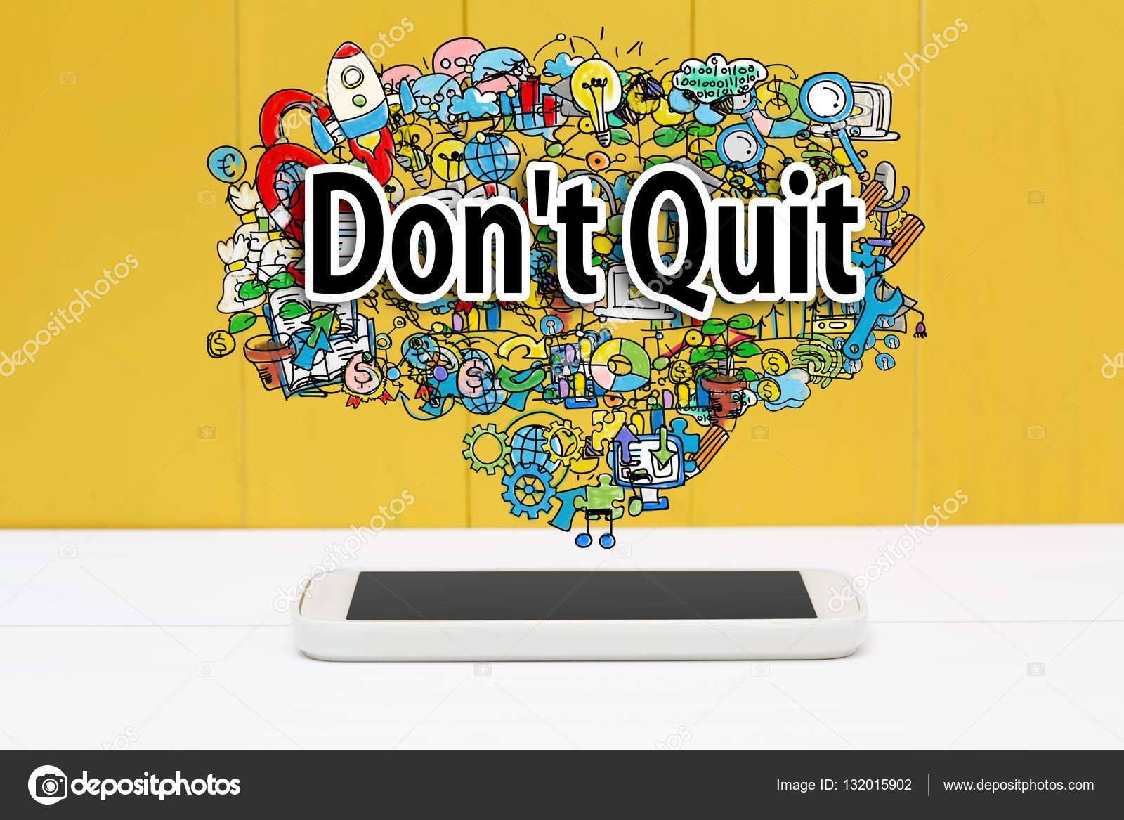 Don't Quit concept with smartphone Stock Photo by ©Melpomene 132015902