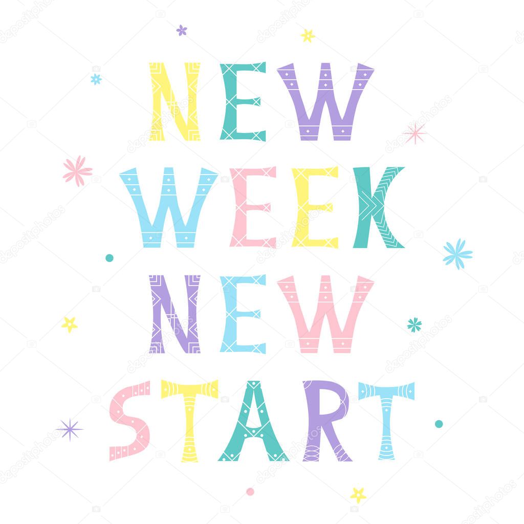 Ilustración vectorial con cita de inscripción New Week New Start ...