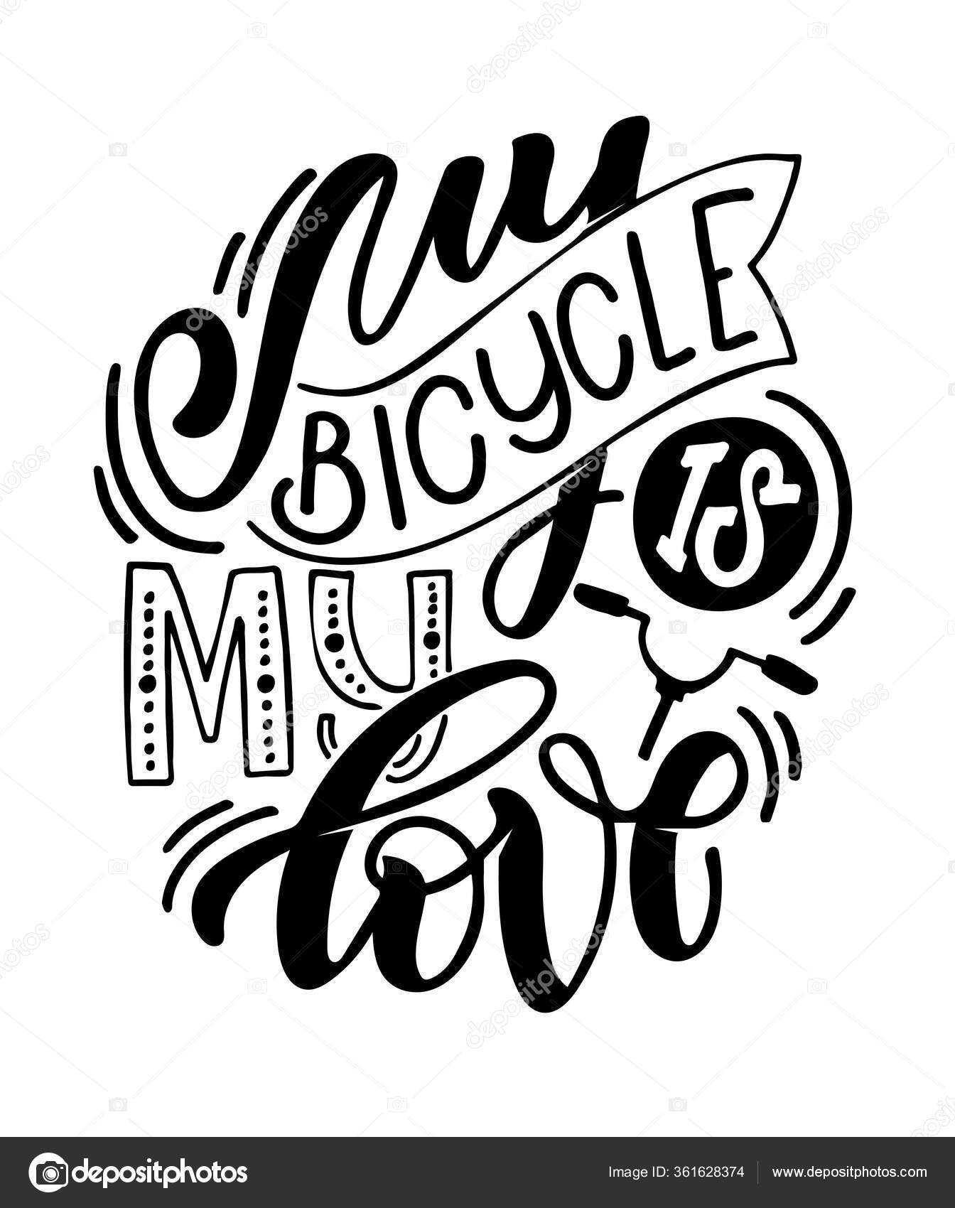 Motivation Quote Hand Drawn Lettering Bike Bicycle Love Lettering ...