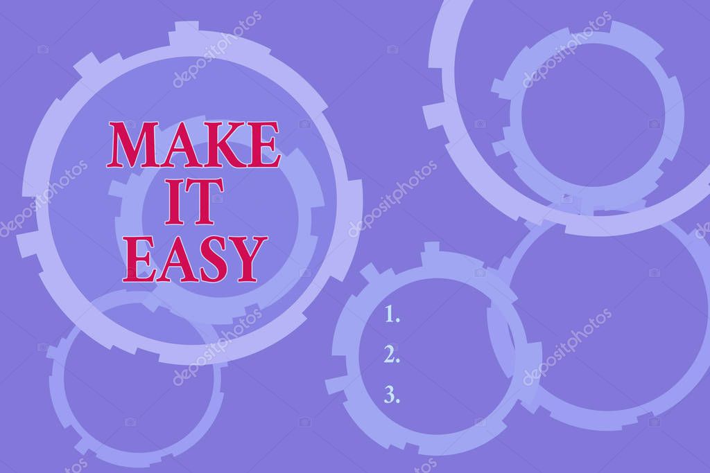 Signo de texto que muestra Make It Easy. Foto conceptual Enfoque ...