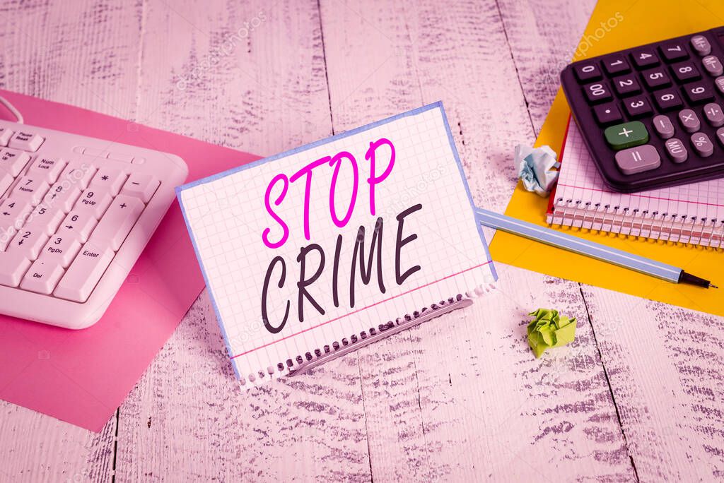 Señal de texto que muestra Stop Crime. Texto de la foto de negocios el ...