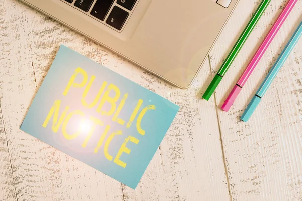 Text sign showing Public Notice. Conceptual photo Announcements widely ...