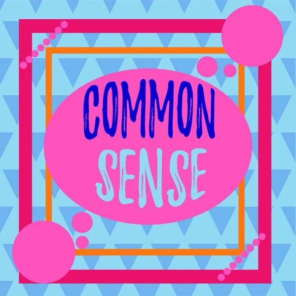 Conceptual hand writing showing Common Sense. Business photo text ...