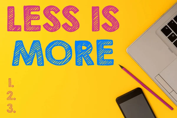Handwriting text Less Is More. Concept meaning used to express a ...