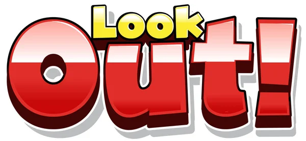 Look out imágenes de stock de arte vectorial | Depositphotos