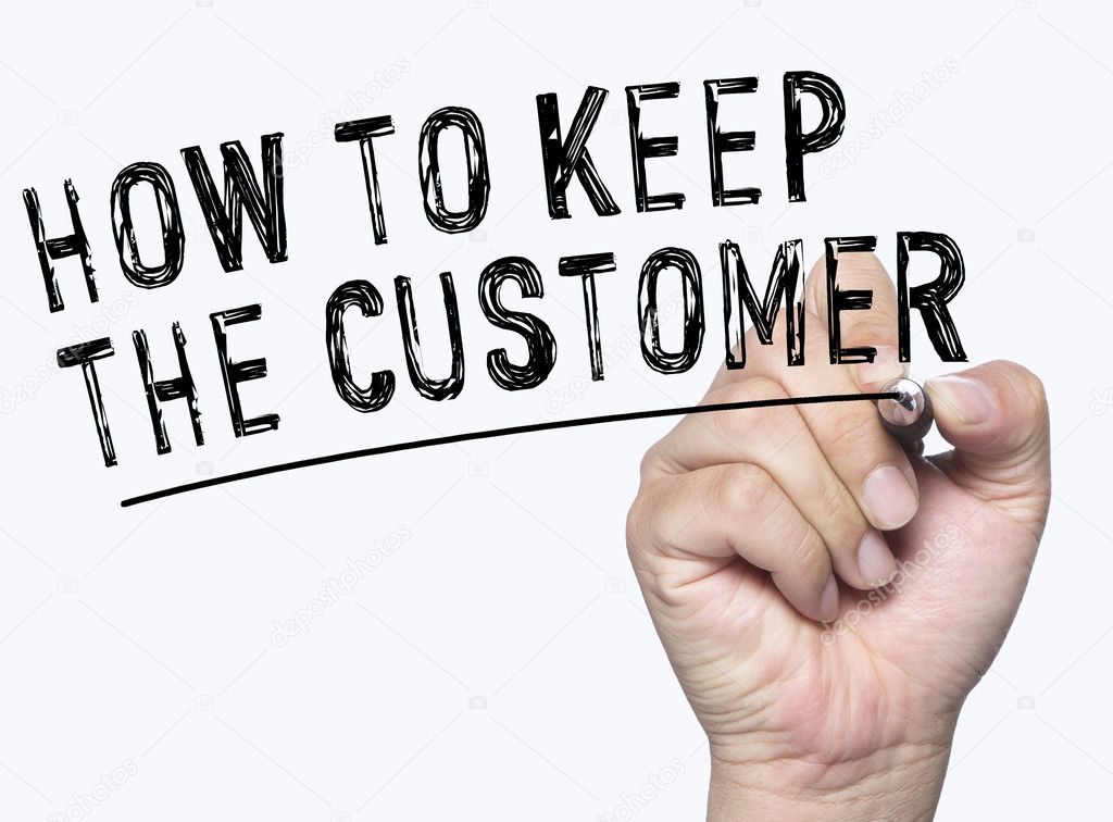 Keep customer written by hand Stock Photo by ©kchungtw 127388166