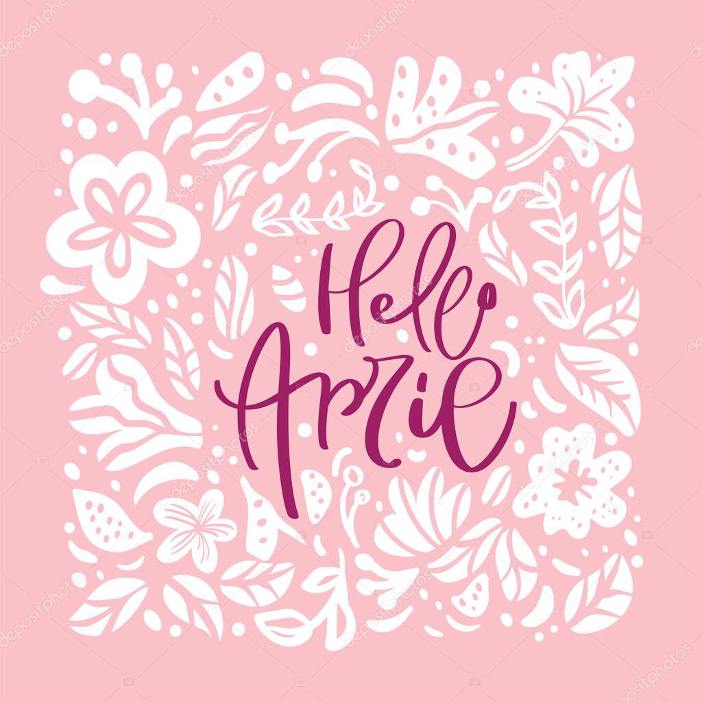 Hola abril caligrafía manuscrita texto de letras sobre fondo rosa ...