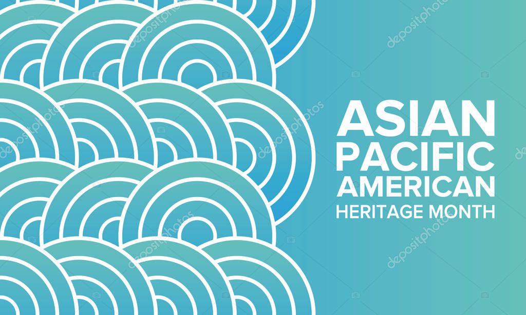 Asian Pacific American Heritage Month (en inglés). Celebrado en mayo ...