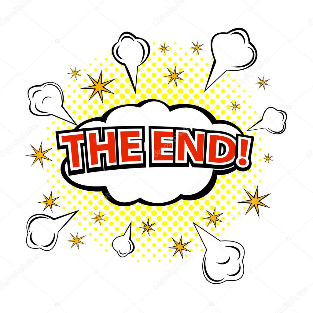 ¡EL FIN! Burbuja del discurso cómico, caricatura. Ilustración vectorial ...