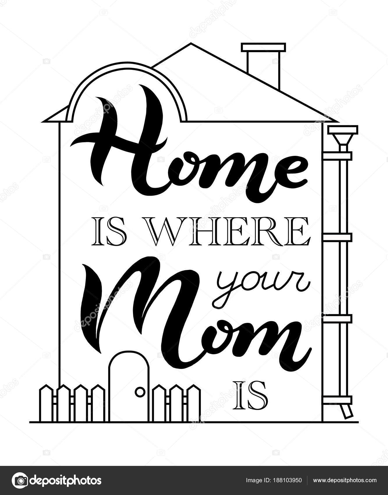 Home is where your Mom is typography lettering poster — Stock Vector ...