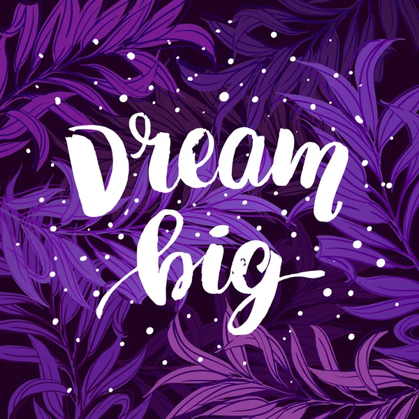 Dream big lettering poster Stock Vector by ©wywenka 126390962