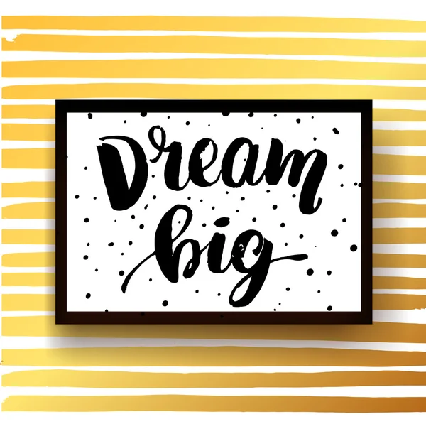 Dream big lettering poster Stock Vector by ©wywenka 126390962